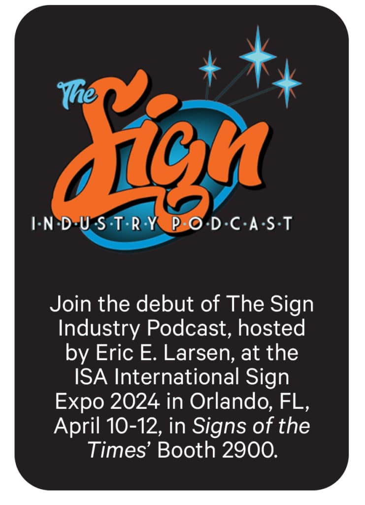Introducing The Sign Industry Podcast